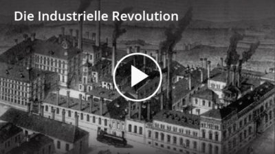 Industrielle Revolution – Definition & Zusammenfassung | Easy Schule