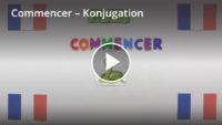 commencer konjugieren – Definition & Zusammenfassung | Easy Schule